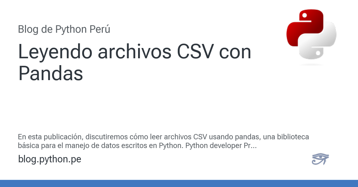 Leyendo archivos CSV con Pandas — Blog de Python Perú Leyendo archivos CSV con Pandas — Blog de Python Perú